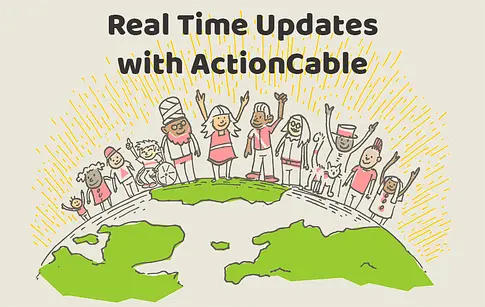 Real Time Updates with ActionCable | Drifting Ruby