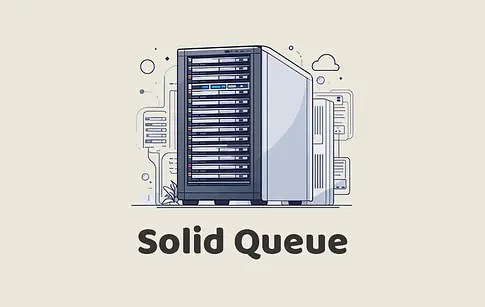 Solid Queue | Drifting Ruby