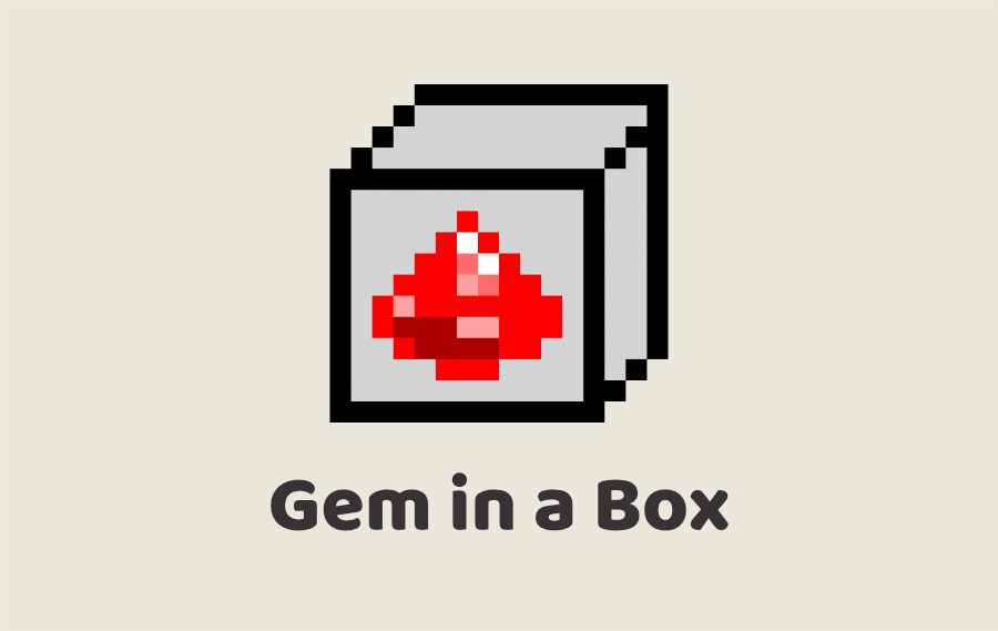 Gem in a Box | Drifting Ruby