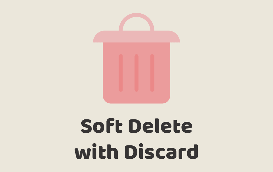 Soft Delete With Discard Drifting Ruby