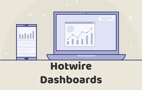 Hotwire Dashboards | Drifting Ruby